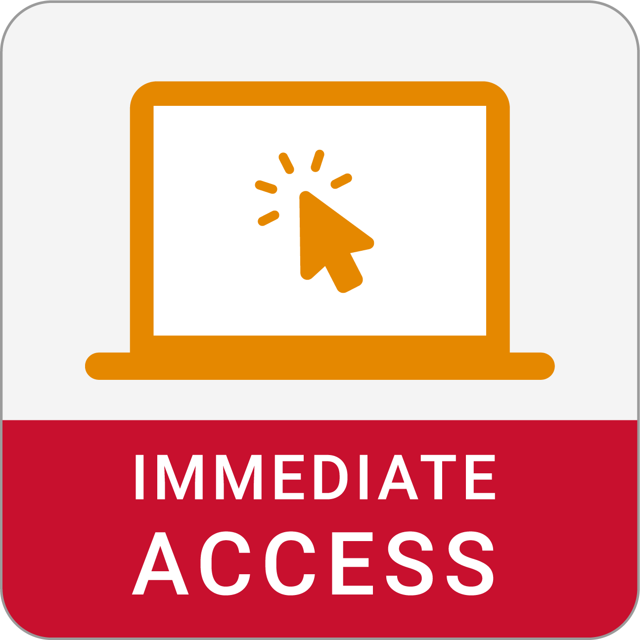 Immediate Access (Students)